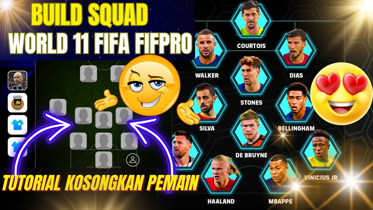 Tutorial Build SQUAD WORLD 11 FIFA FIFPRO 2023 dan Cara Kosongkan Pemain di Taktik Permainan ...