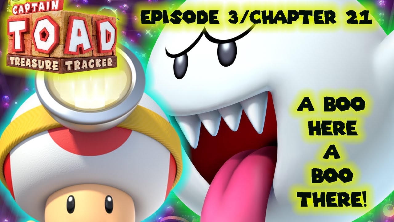 CAPTAIN TOAD: TREASURE TRACKER |GHOST GALLERY GAMBIT | BOO BOOS ...