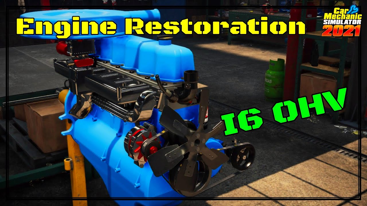 cms 2021 engine restoration I6 OHV - YouTube