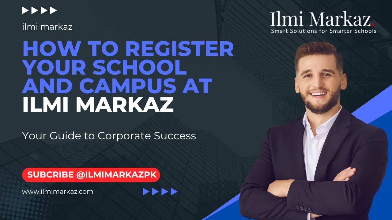 How to register your school and campus at Ilmi Markaz | Free School Management Software - YouTube