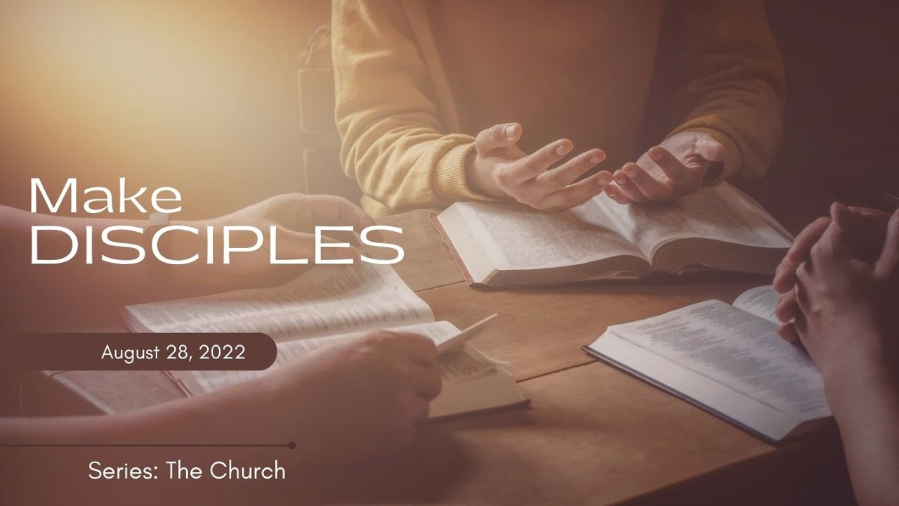 Make Disciples - YouTube
