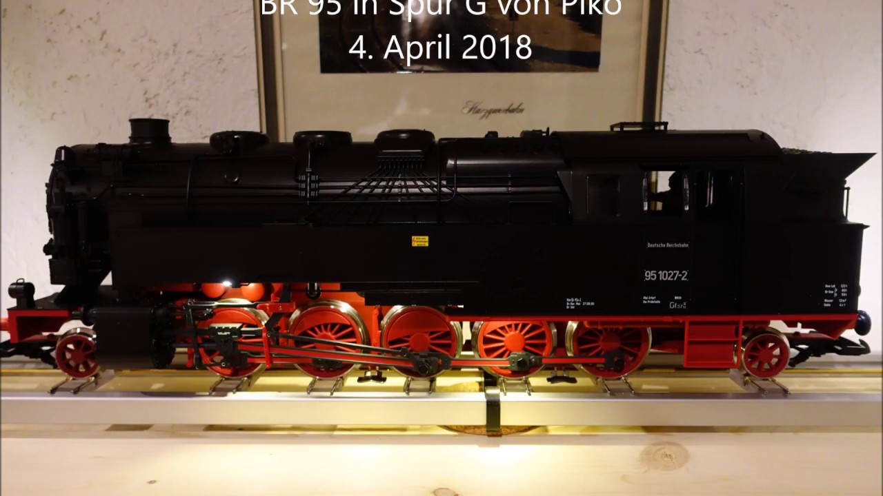Piko G BR 95 "die Bergkönigin" Neuheit 2018 - YouTube