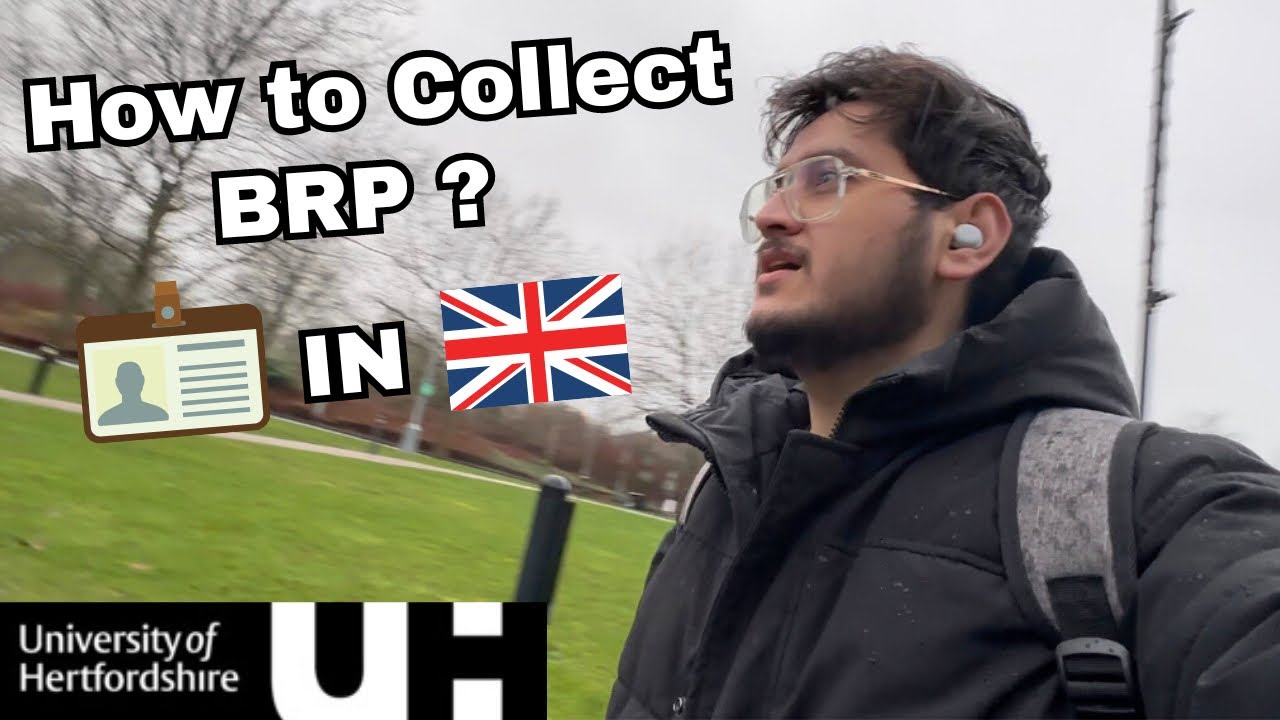 Step-by-Step Guide: Collecting Your BRP at University of Hertfordshire ...
