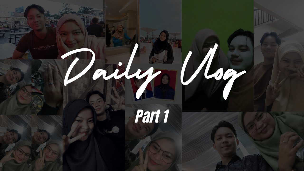 Daily Vlog | Part 1 - YouTube