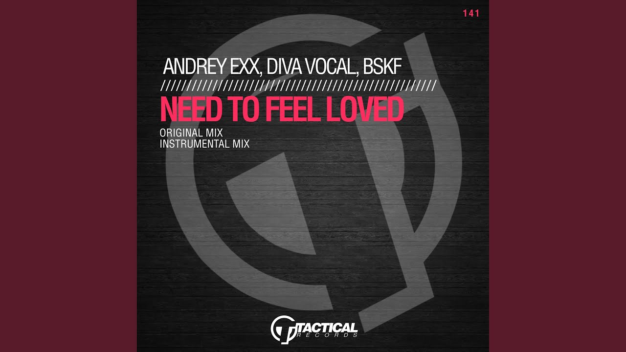 Need To Feel Loved (Instrumental Mix) - YouTube