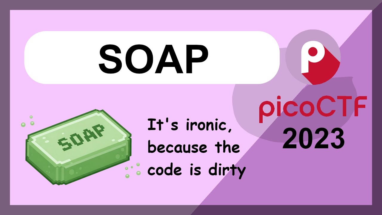 picoCTF 2023 - Web App - SOAP - XXE (External XML Entities) - YouTube