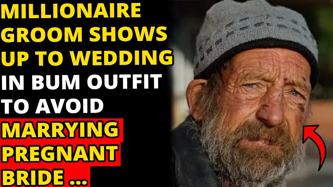 Millionaire Groom Shows Up To Wedding In Bum Outfit To Avoid Marrying ...