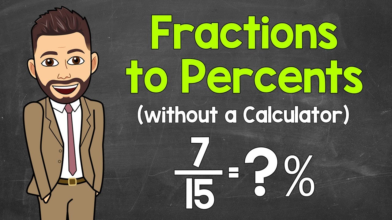 Converting Fractions to Percents (without a Calculator) | Math with Mr ...