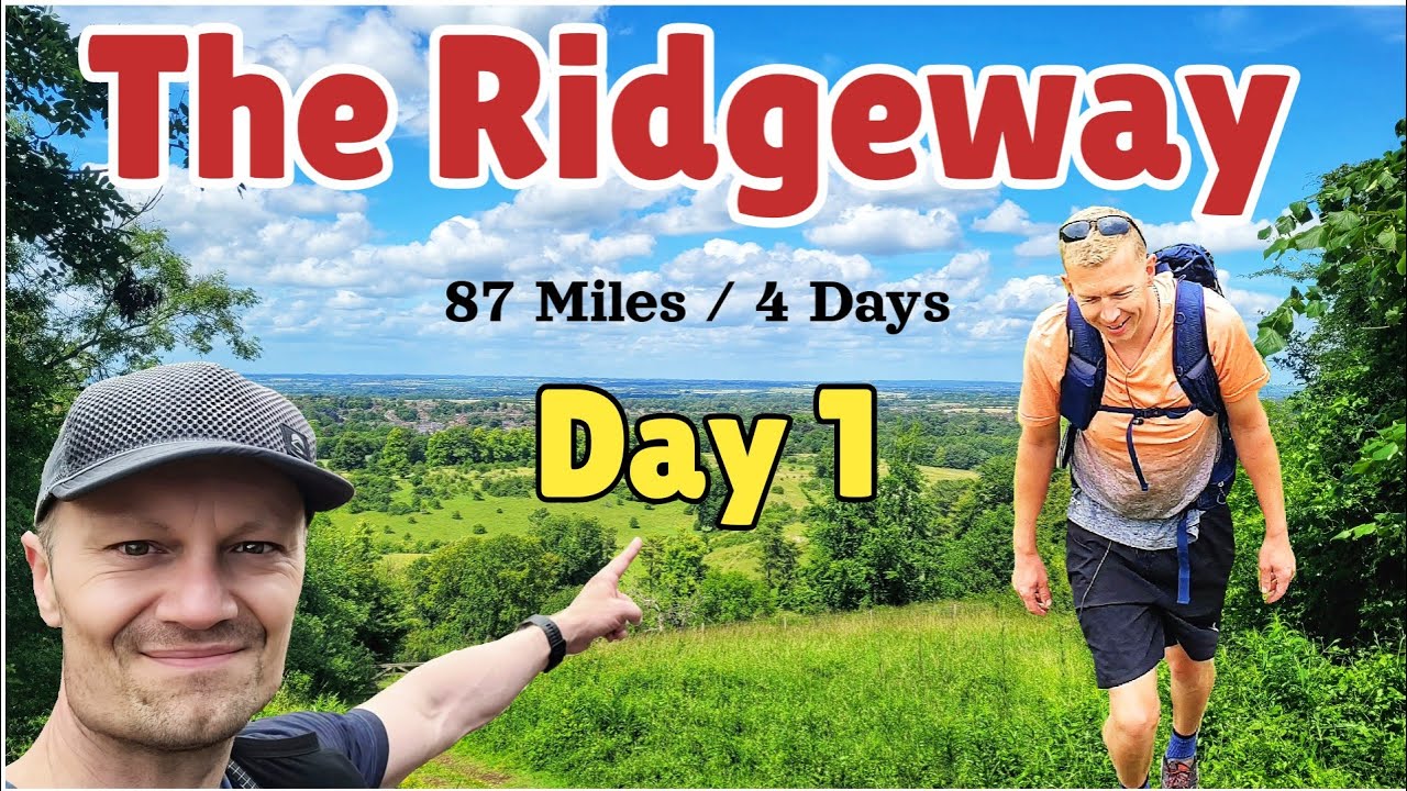 The Ridgeway National Trail - Day 1 - Hiking & Wildcamping - 1080p ...