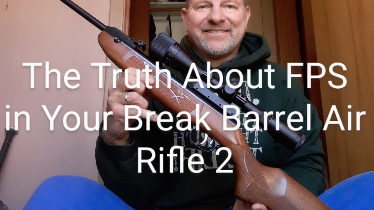 The Truth About FPS in Your Break Barrel Air Rifle: Part 2 - YouTube