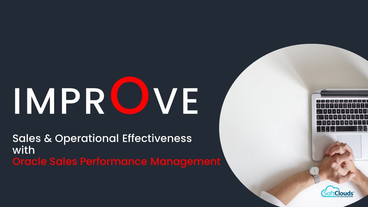 Improve Sales & Operational Effectiveness with Oracle Sales Performance ...