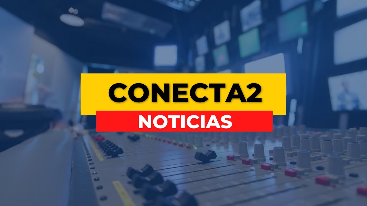 🔴EN VIVO - CONECTA2 NOTICIAS- 27-11-2024 - YouTube
