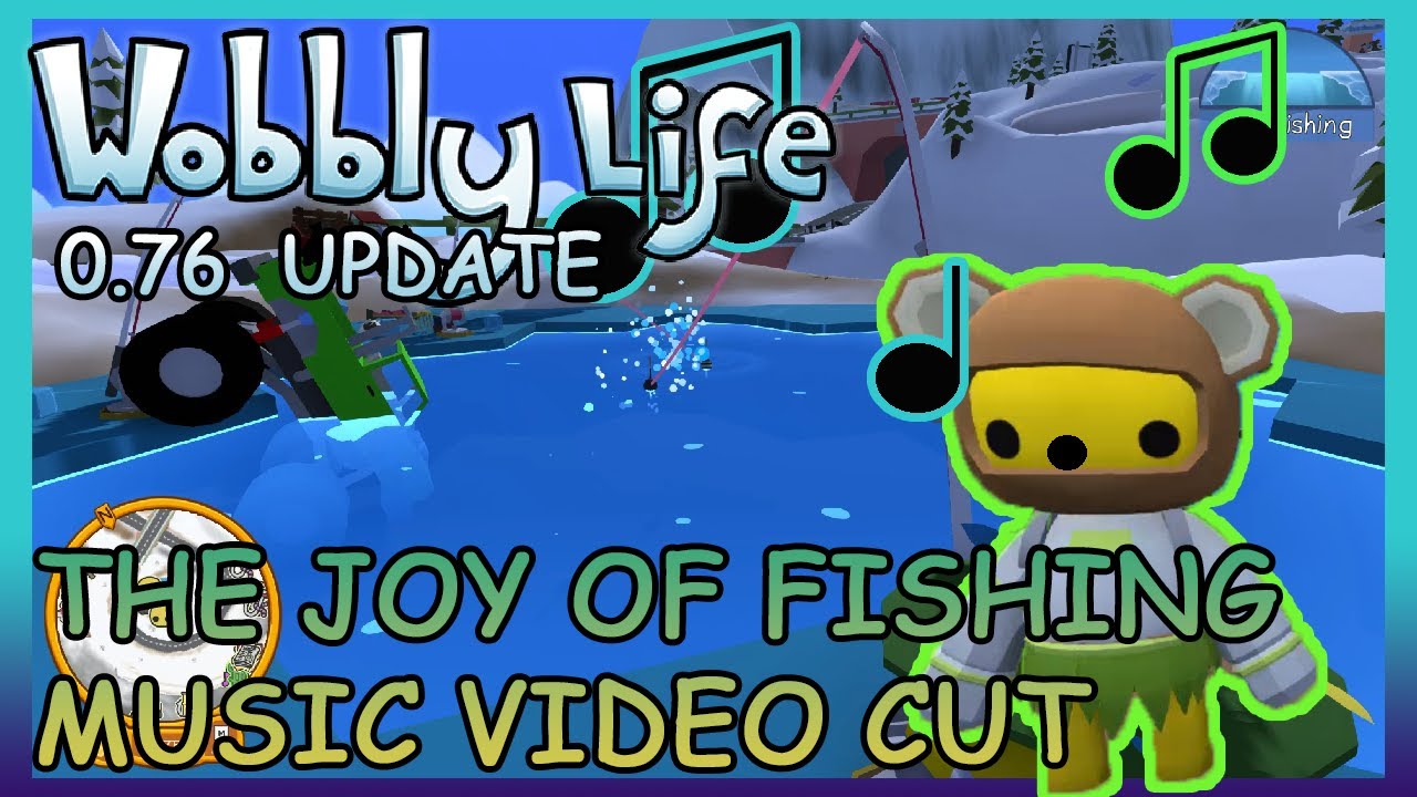 Wobbly Life V0.76. | Die Freude am Angeln Musikclip | The Joy of ...
