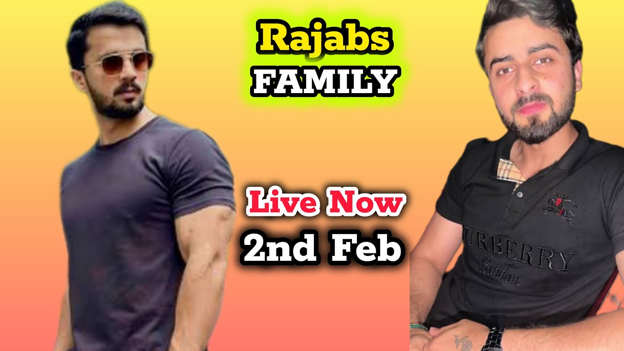 Rajabs Family Live 2ne Feb Rajab and Haider #youtubelive #rajabsfamily ...