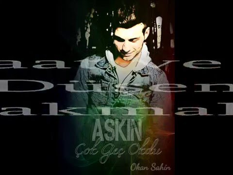 Aşkın ft Muhammed Güneş- Çok geç Oldu (2015)