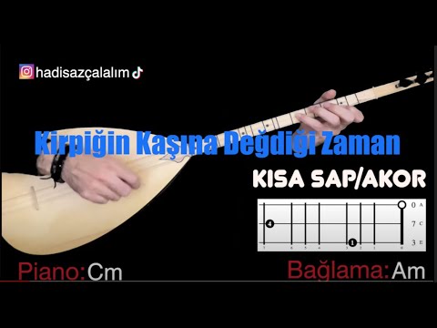 Hadi Saz Çalalım - Kirpiğin Kaşına Değdiği Zaman (Akor)