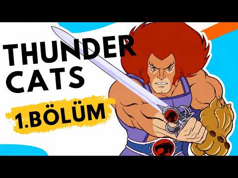 ThunderCats 1. Bölüm: Thundera’nın Sonu, Lion-O’nun Doğuşu! ⚔️