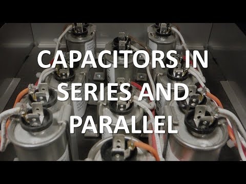 Capacitors in Series and Parallel (Full Lecture) - YouTube