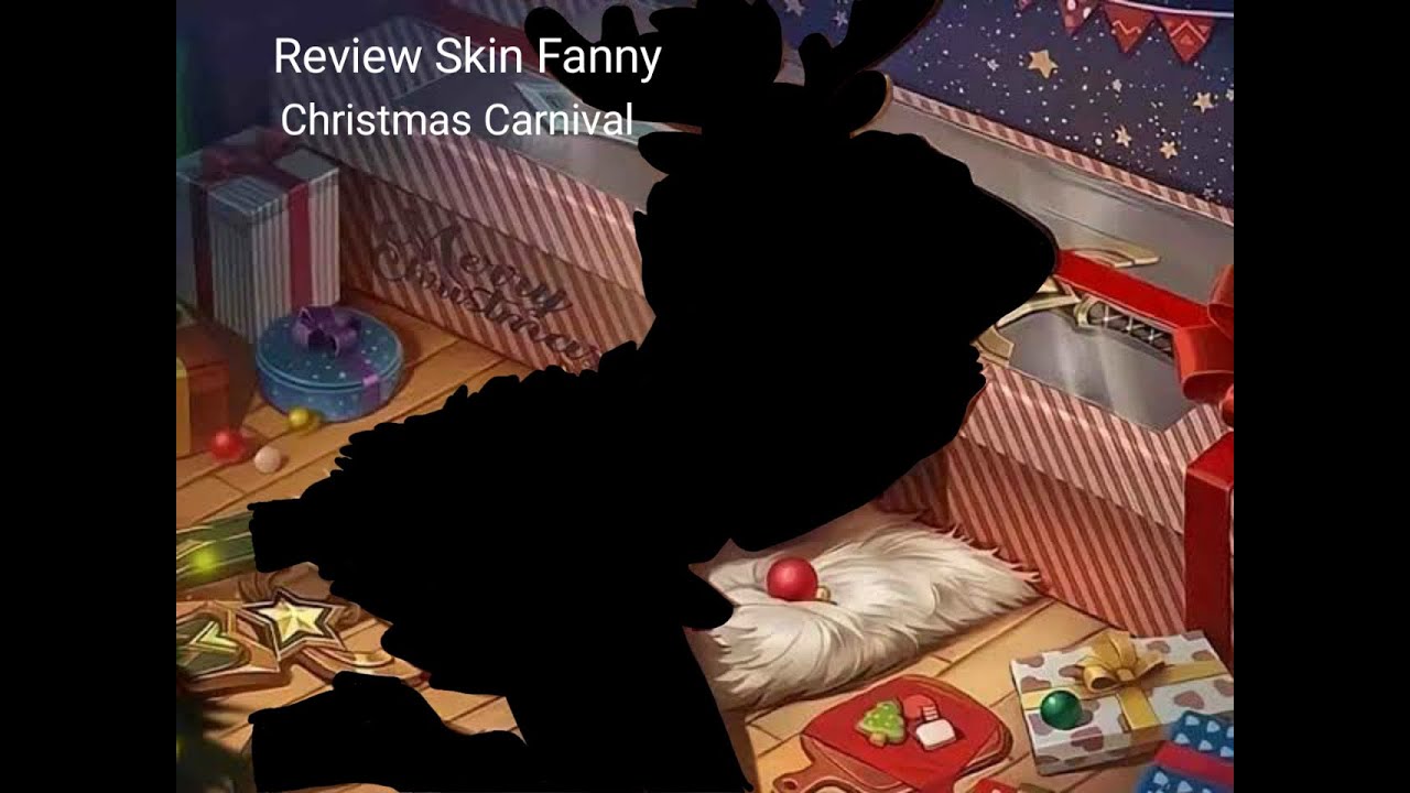 Review Skin Fanny Terbaru 2020 || Fanny Christmas Carnival - YouTube