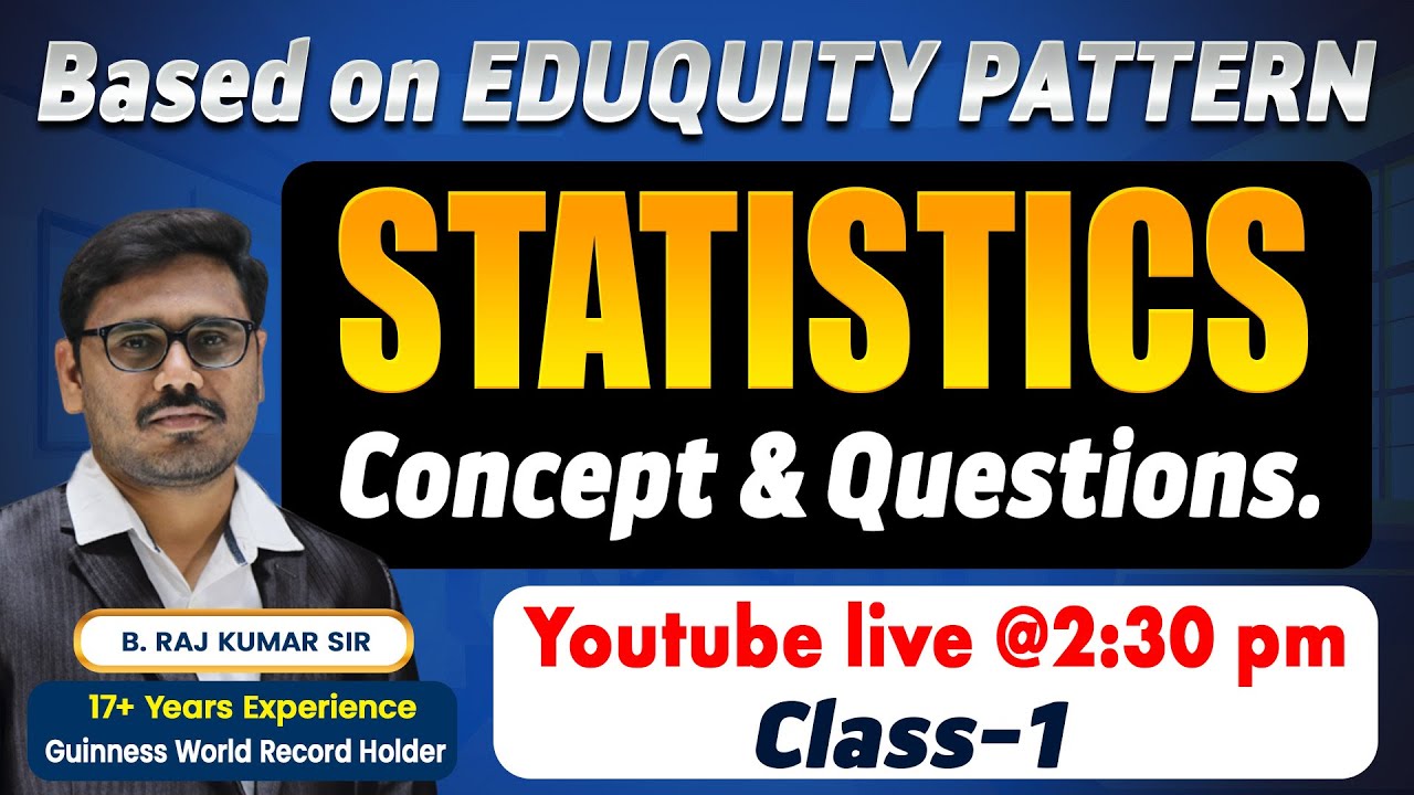 BASED ON EDUQUITY PATTERN STATISTICS CONCEPT || BY RAJKUMAR SIR || EVEREST COACHING POINT - YouTube