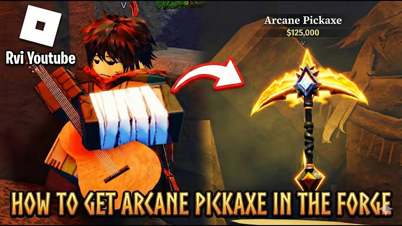 HOW TO GET ARCANE PICKAXE IN THE FORGE | Roblox | RviYoutube - YouTube
