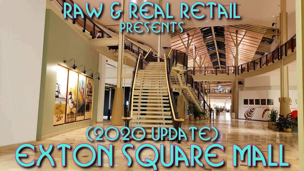 Exton Square Mall at Night (2020 Update) - Raw & Real Retail - YouTube