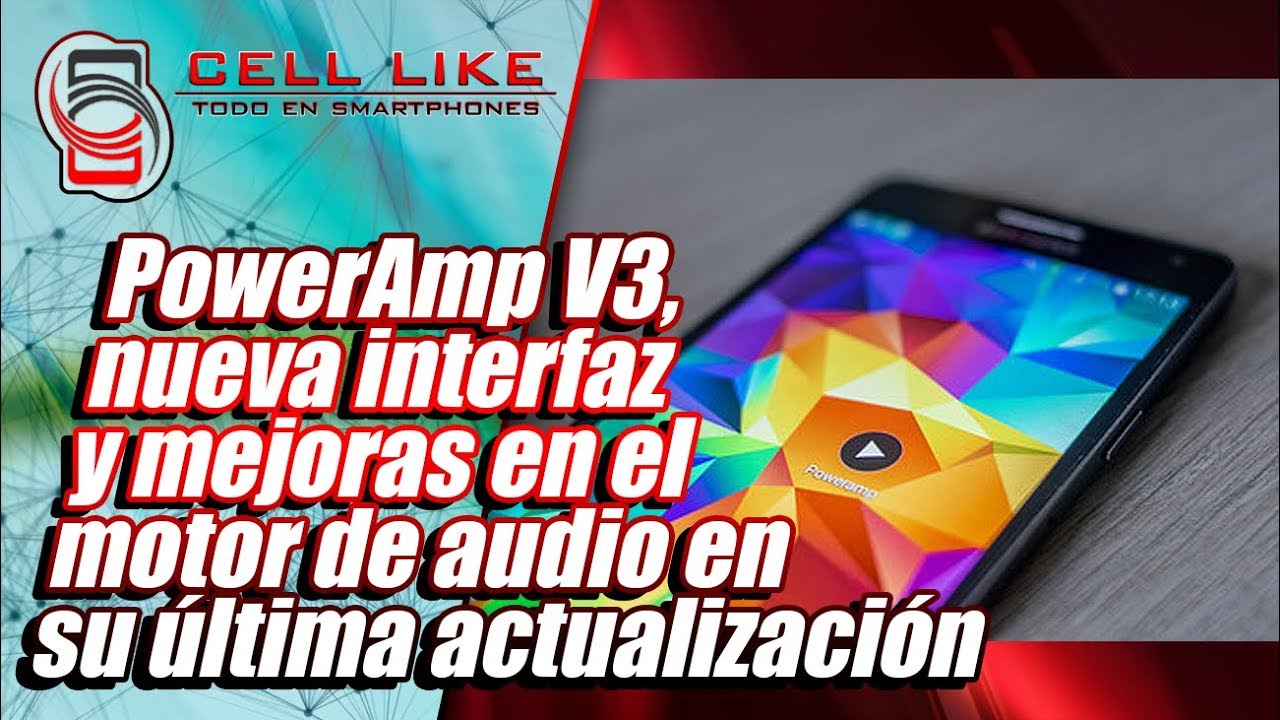 PowerAmp V3, nueva interfaz y mejoras en el motor de audio en su última ...