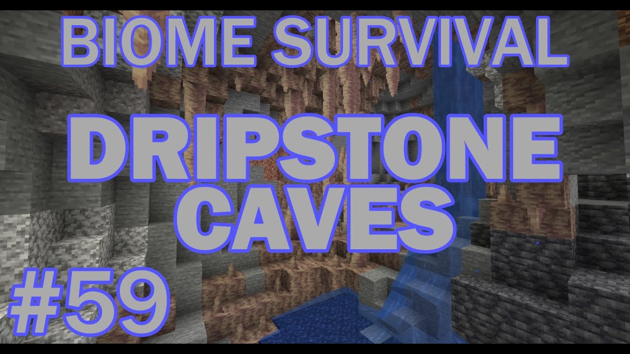 Minecraft Biome Survival #59: Dripstone Caves - YouTube