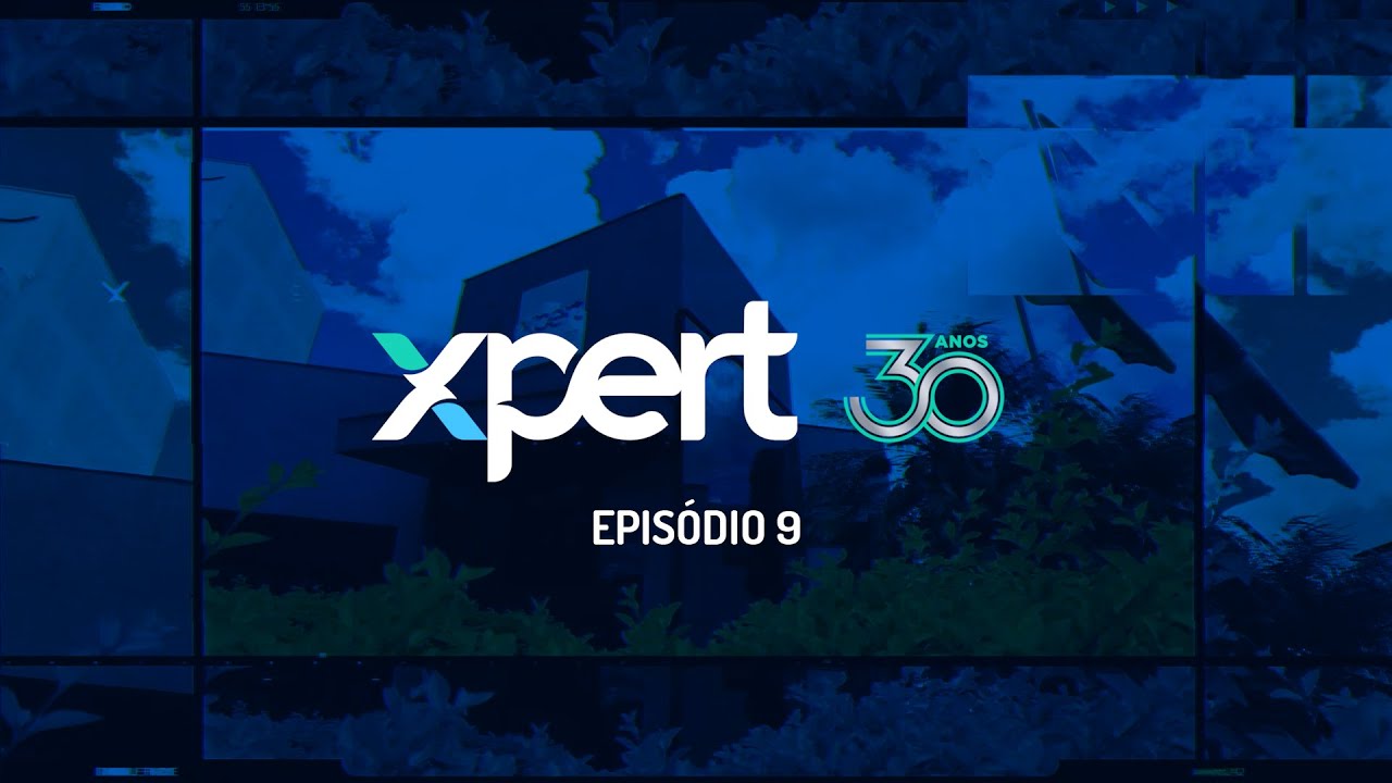 Xpert 30 Anos - Ep 9 - Novas tecnologias - YouTube