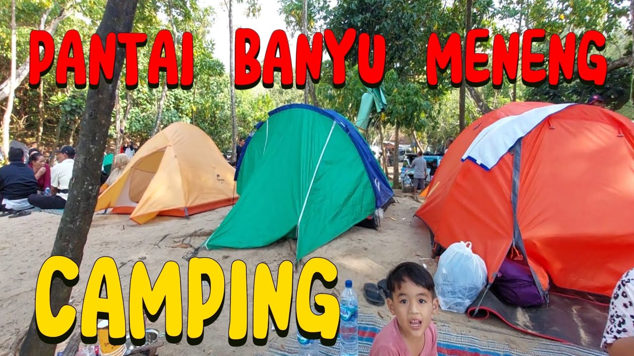 Camping Di Pantai Banyu Meneng - YouTube