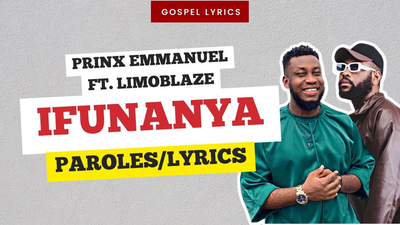Prinx Emmanuel (ft. Limoblaze) - Ifunanya (Paroles) Accords - Chordify