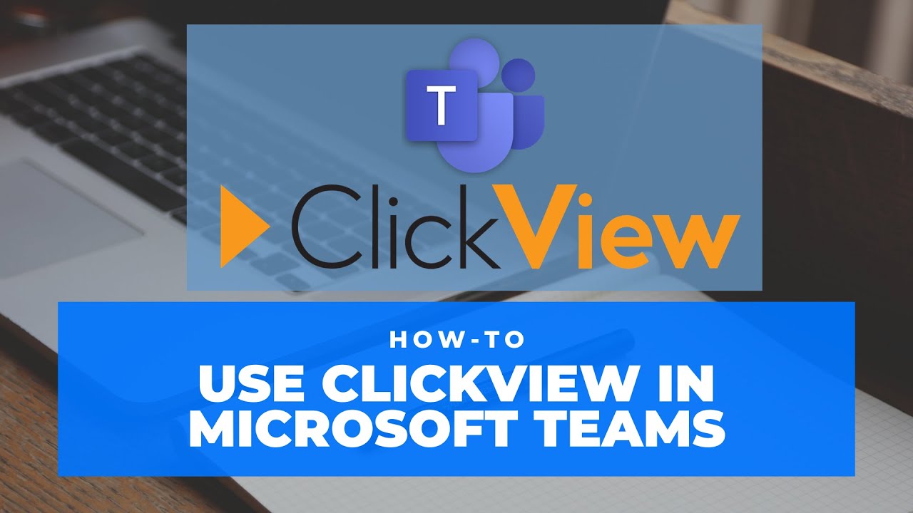 Microsoft Teams & Clickview - YouTube