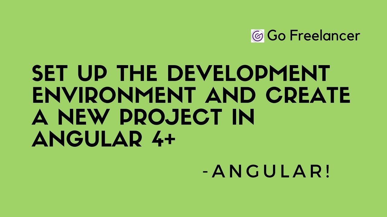 Set up the Development Environment and create a new project in angular ...