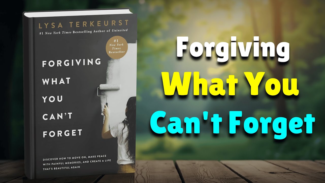 Forgiving What You Can’t Forget: How to Let Go and Find Peace | Book ...