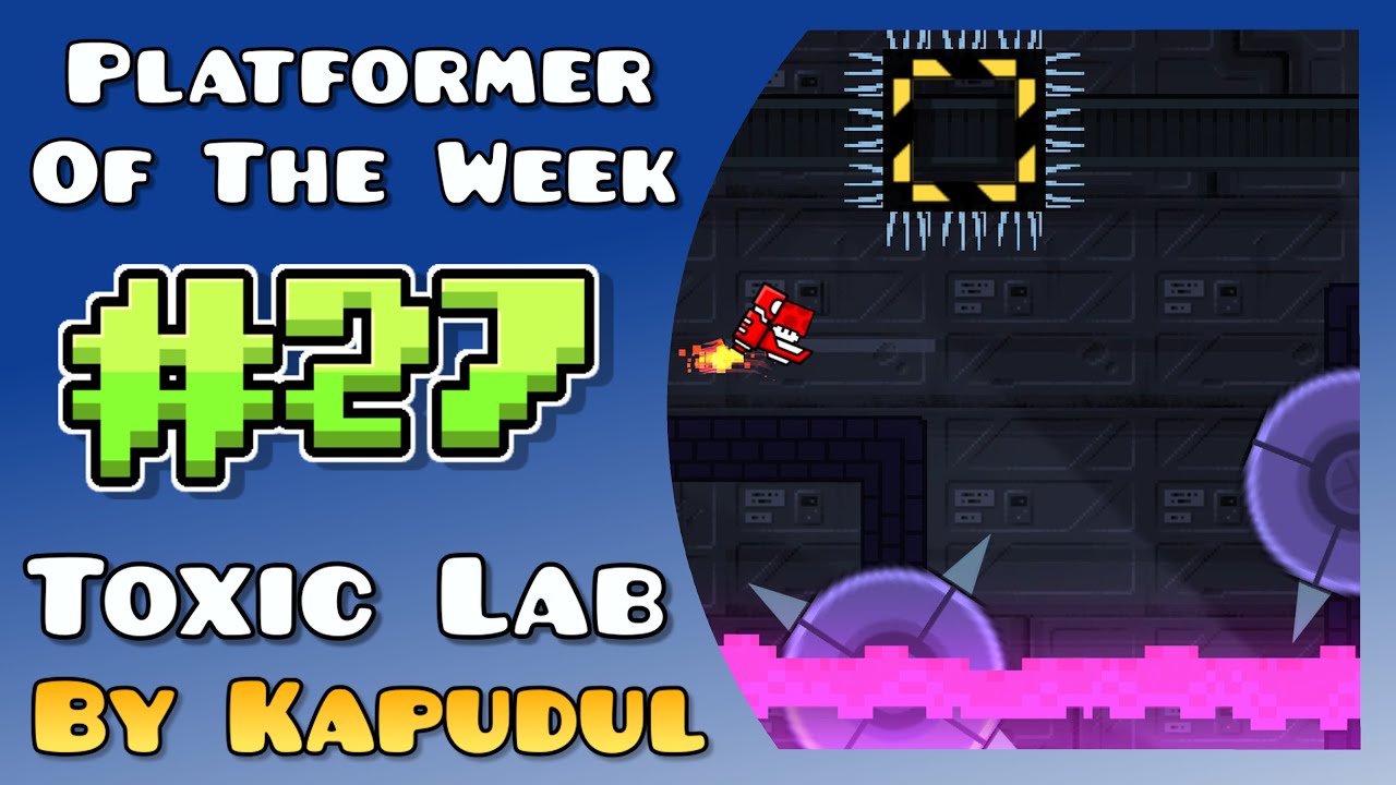 ESCAPE THE POISON! | Toxic Lab By Kapudul | Platformer of the week #27 ...