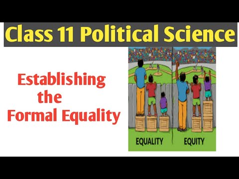 Establishing the Formal Equality /Political Science class 11 chapter 3 ...