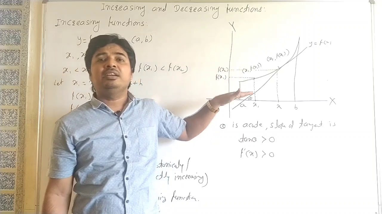 Applications of derivatives Lec13 : Increasing and Decreasing Functions ...