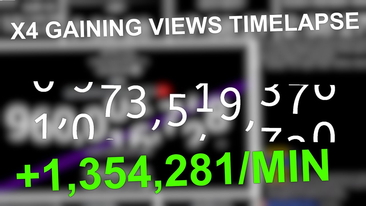 X4 GAINING VIEWS FAST! (timelapse) - YouTube