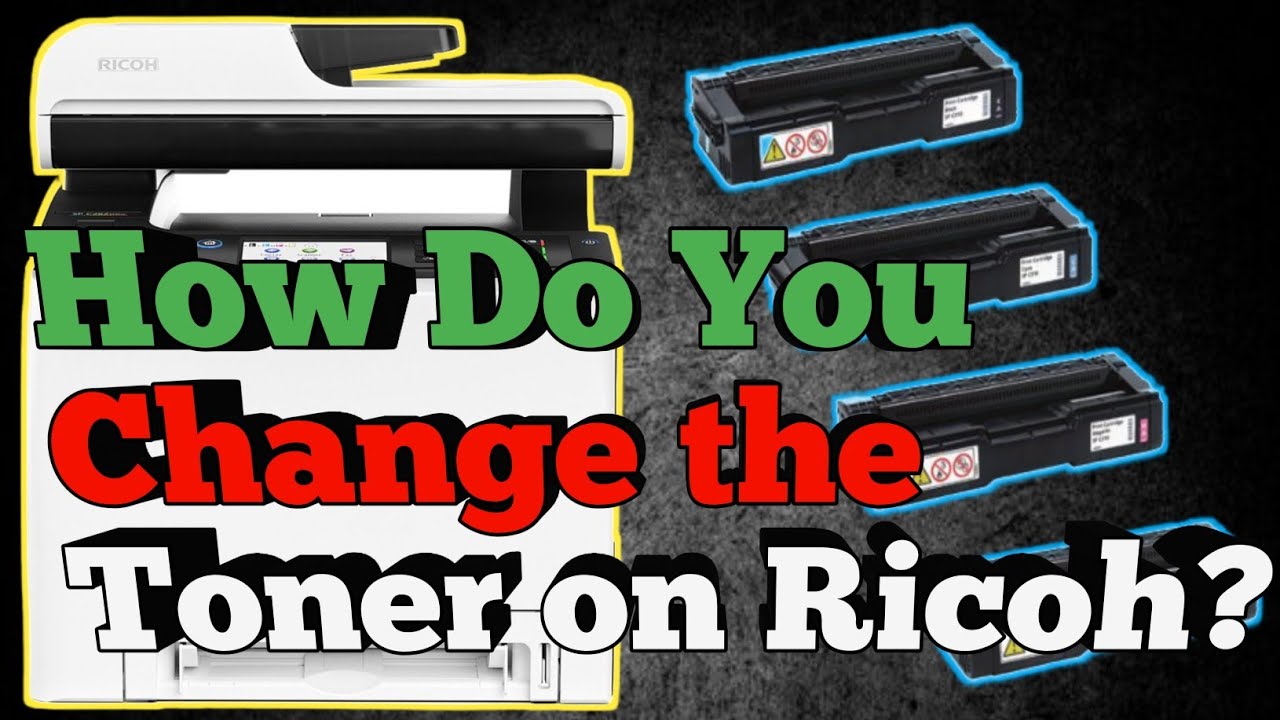 How to Replace Toner on Ricoh M C251FW Printer - YouTube