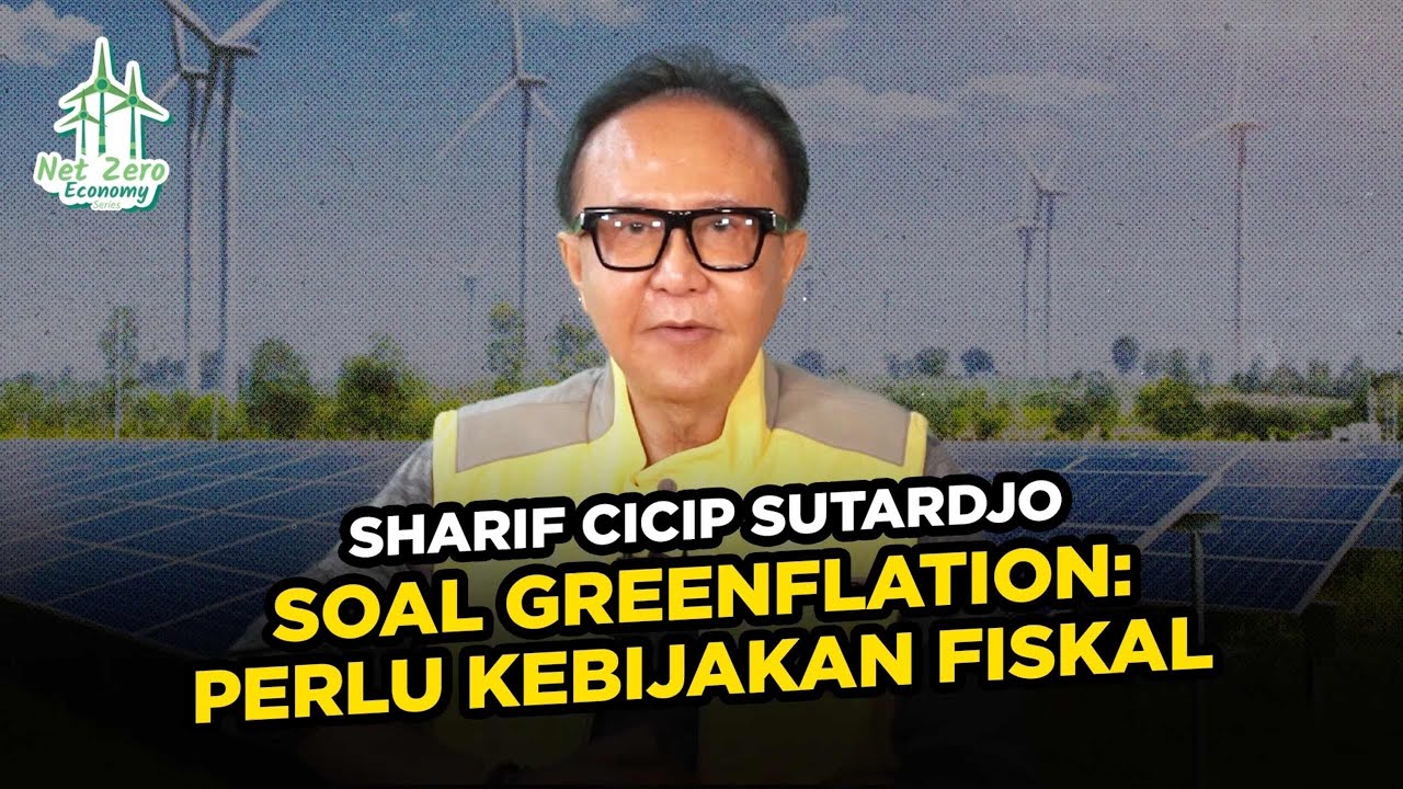 Sharif Cicip Sutardjo Soal Greenflation Perlu Kebijakan Fiskal | tvOne ...