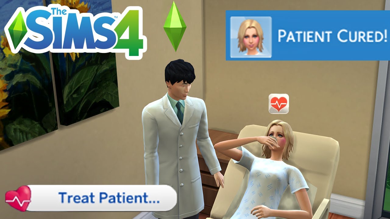 How To Cure Patients Illness At The Hospital - The Sims 4 - YouTube