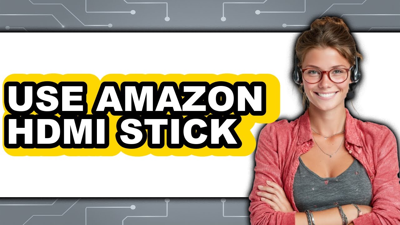 How To Use Amazon HDMI Stick 2025 - Full Guide - YouTube