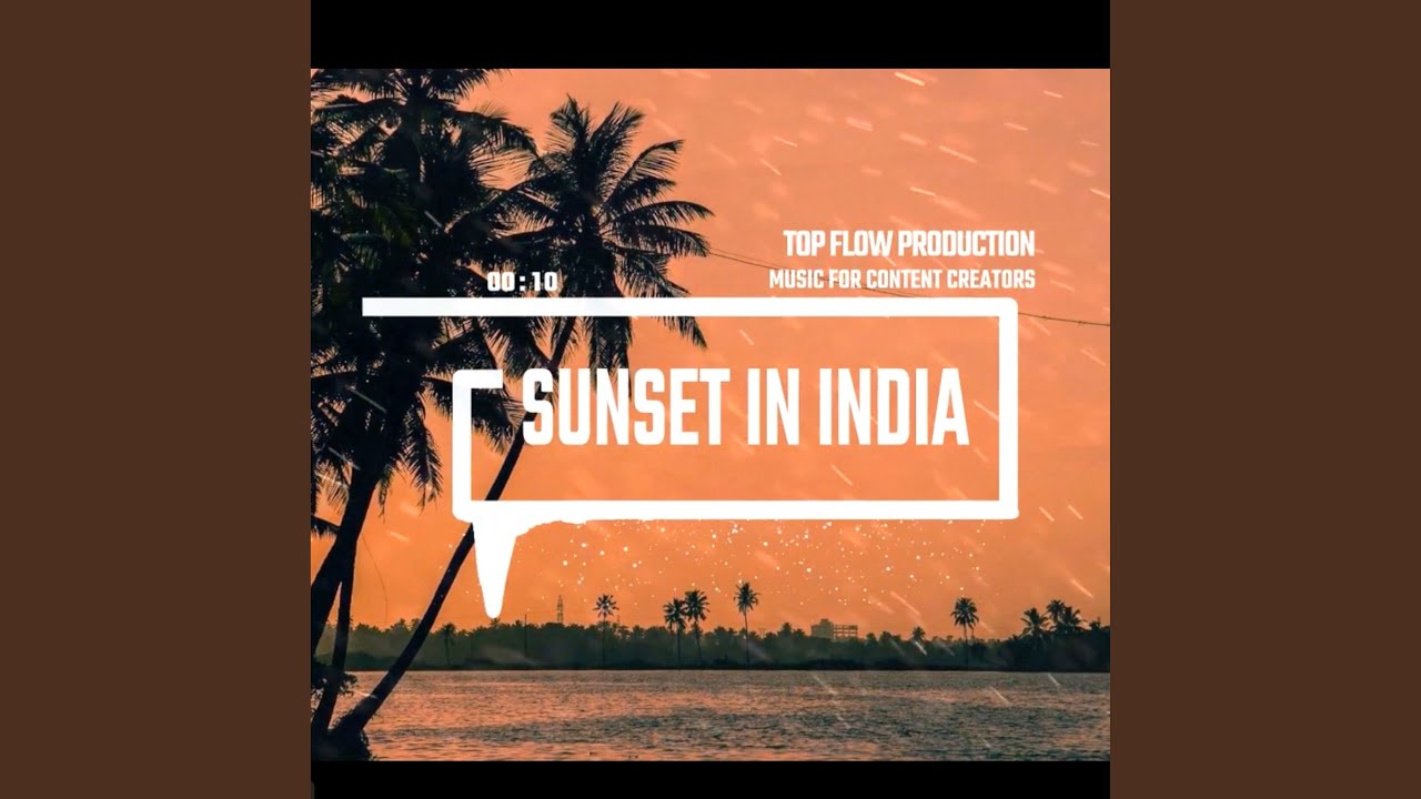 Sunset In India - YouTube