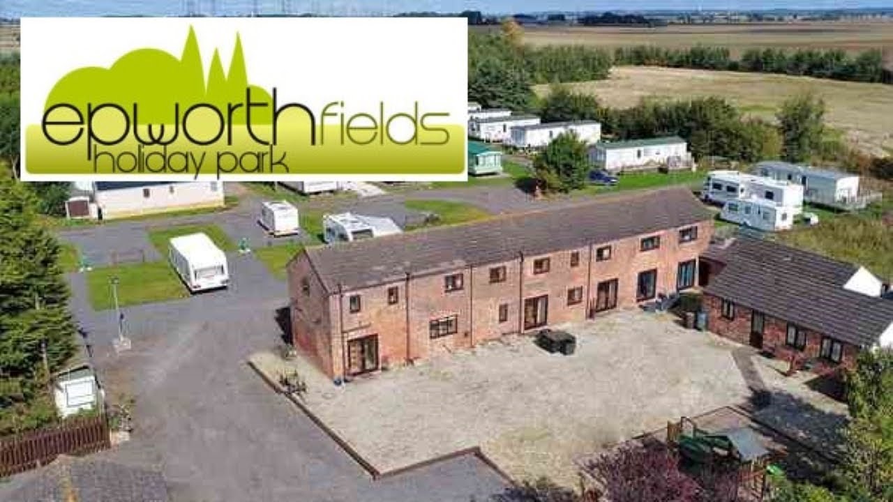 Epworth Fields Holiday Park, site and facilities tour - YouTube