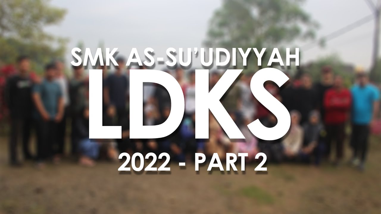 Latihan Dasar Kepemimpinan Siswa (LDKS) PART 2 - YouTube