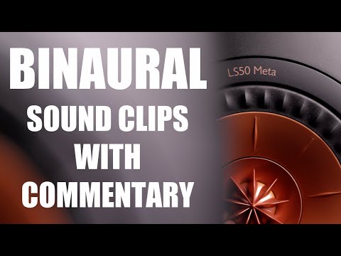 KEF LS50 META | Binaural Sound Clips with Commentary