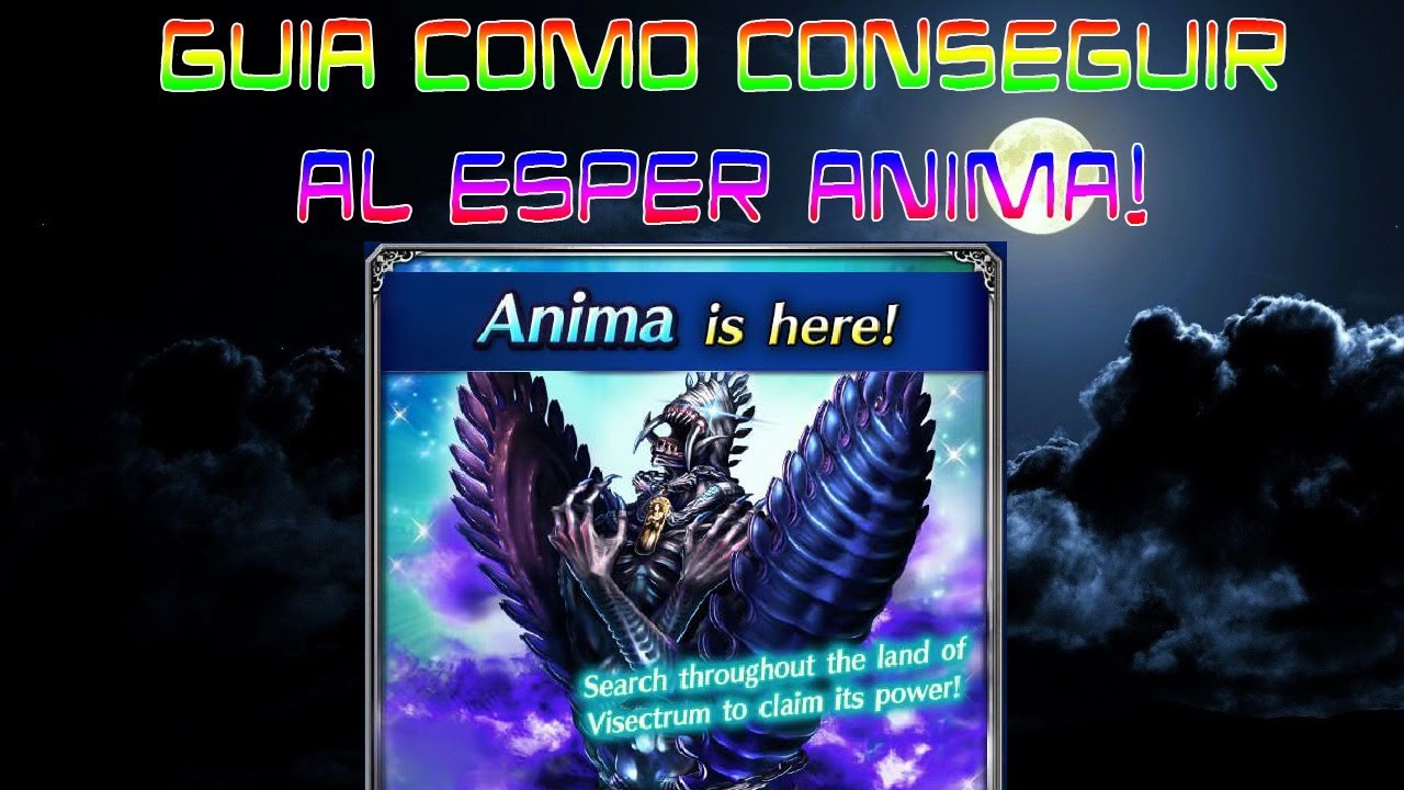 [FFBE] ¡GUÍA COMO CONSEGUIR AL ESPER ANIMA! - YouTube
