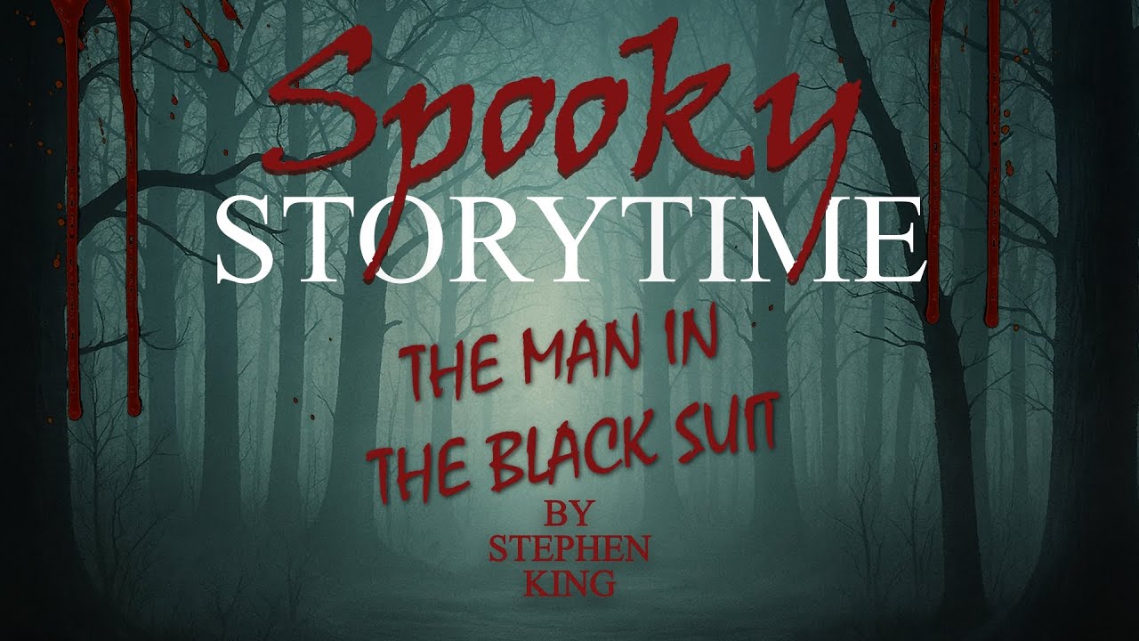 Spooky Storytime "Man In The Black Suit" Oct 30th 2025 - YouTube