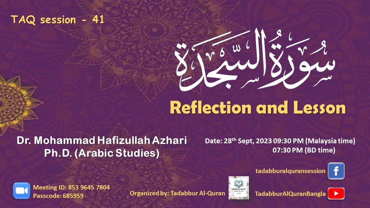 Lesson and Reflection in Surah As-Sajadah | Speaker: Dr. Mohammad ...