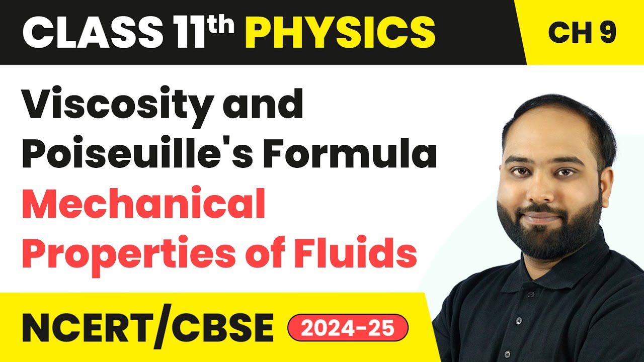 Viscosity and Poiseuille's Formula - Mechanical Properties of Fluids ...